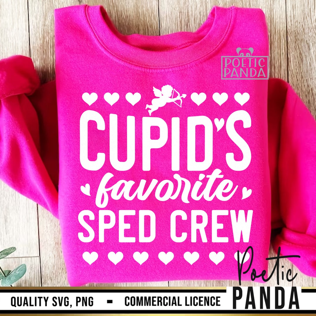 Sped Crew Valentine SVG PNG, Sped Svg, Cupids Favorite Sped Crew Sv ...