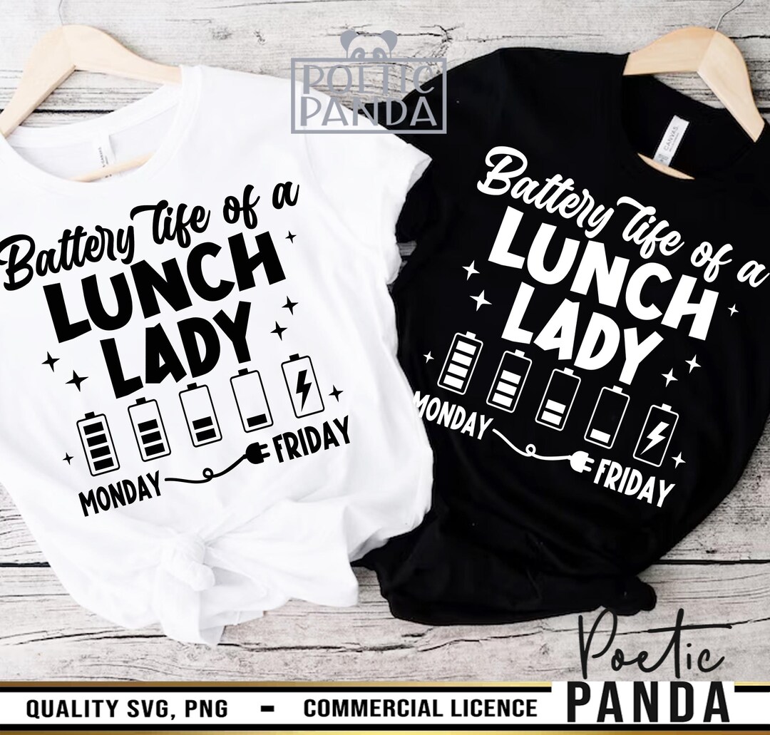 Battery Life of A Lunch Lady SVG PNG, Lunch Lady Png, Back to School ...