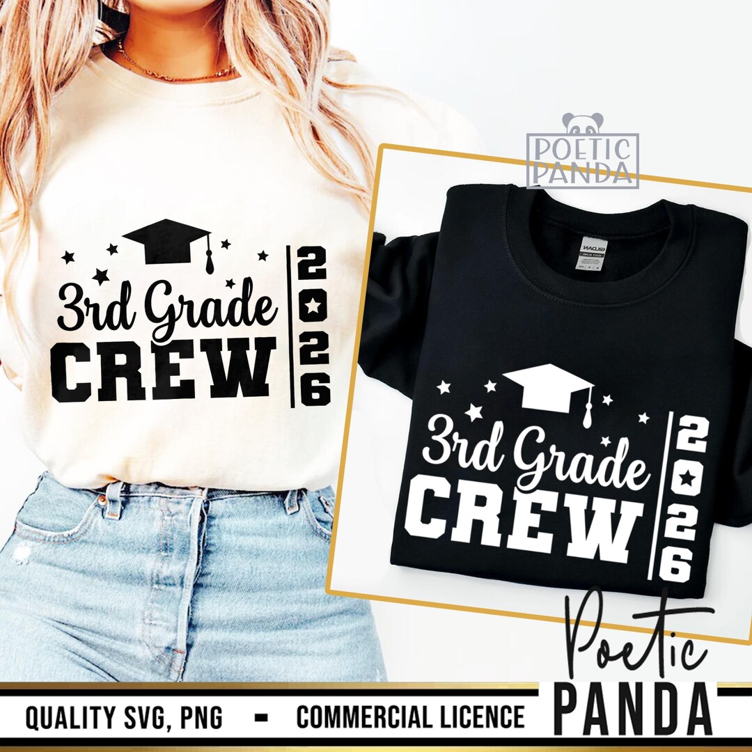 3rd Grade Crew SVG PNG, 3rd Grade Graduation Shirt Svg, Class of 2026 ...