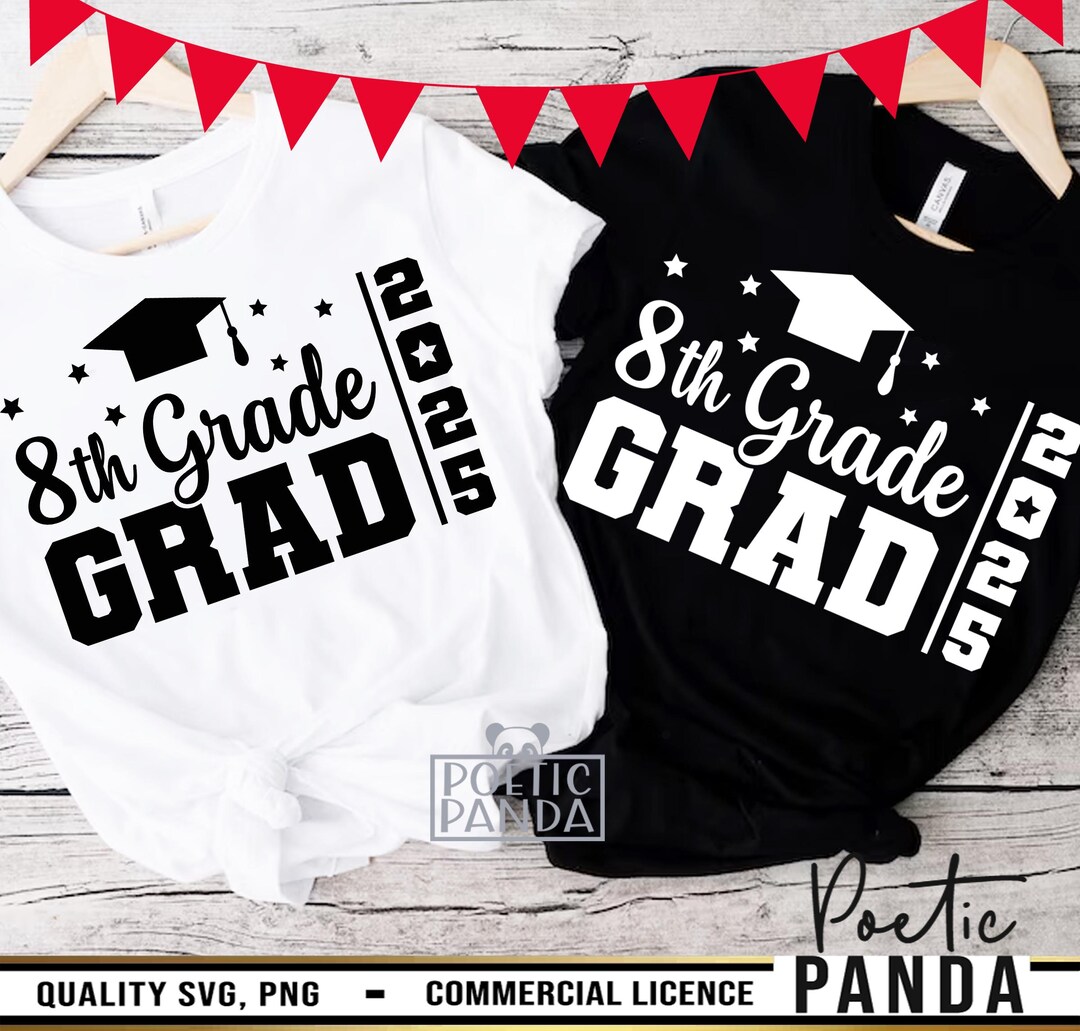 8th Grade Grad 2025 SVG PNG, Teacher Svg, Graduation Svg, Last Day Svg ...