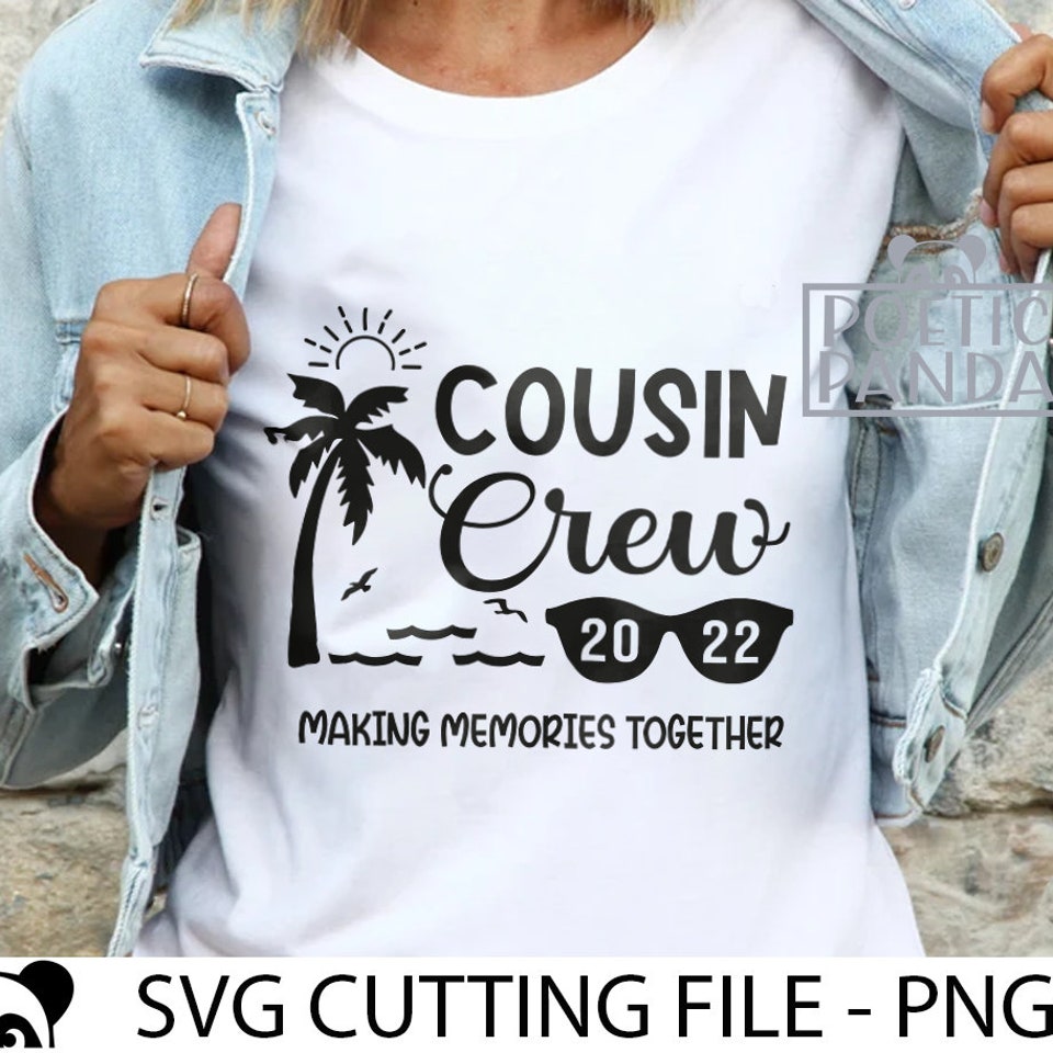 Cousin Crew 2022 T-Shirt, Cousins Weekend 2022, Cousin shirts T-Shirt ...