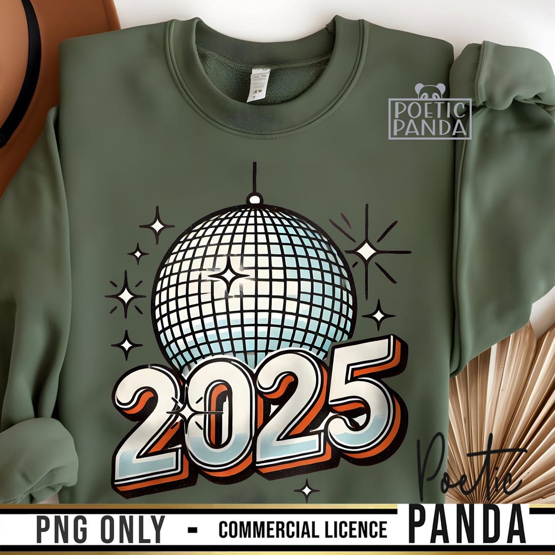 2025 PNG, Disco Ball New Years Shirt Png, Disco Ball 2025 Png, New ...