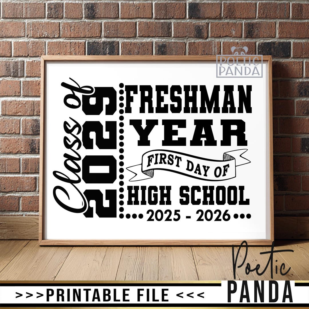 Printable Sign Freshman Year PNG, First Day of High School Digital ...