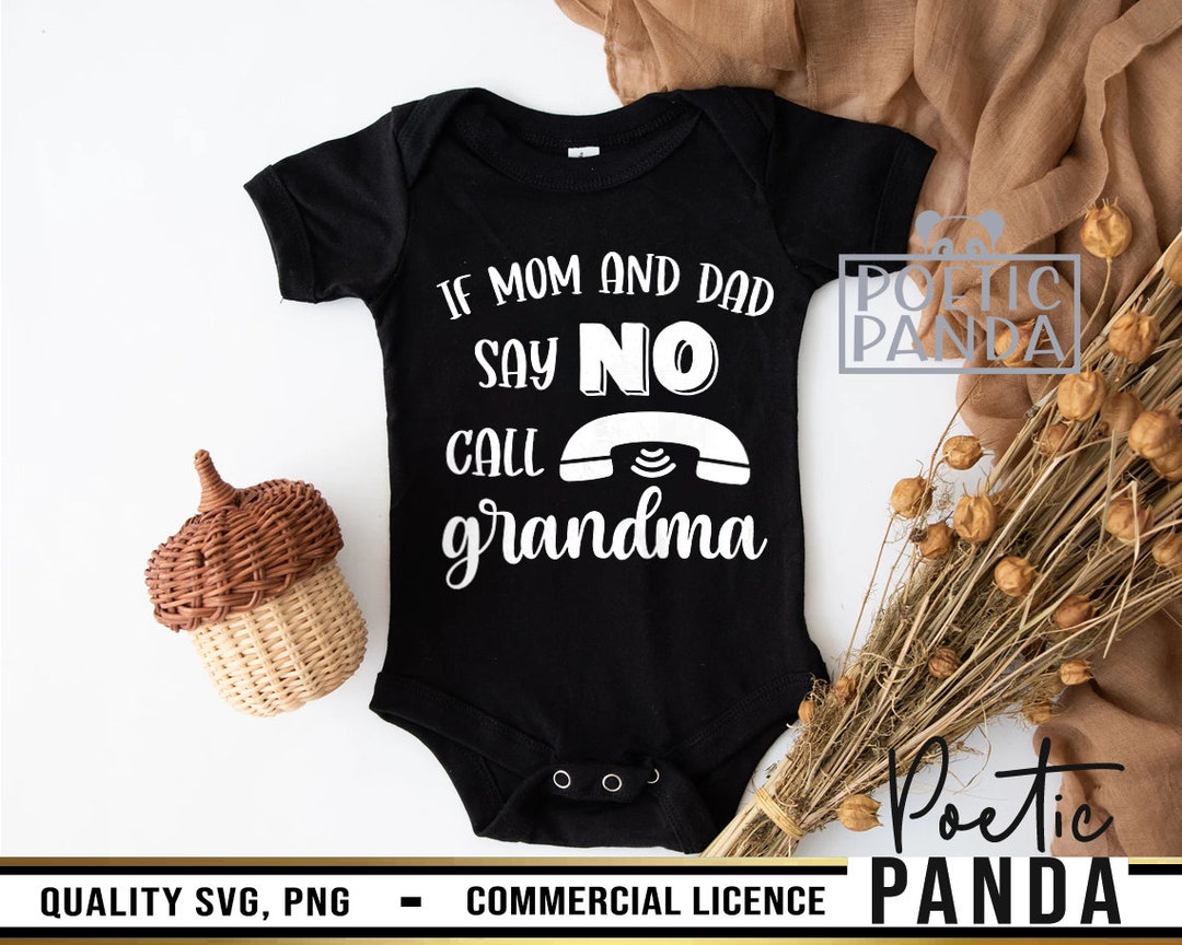 Call Grandma SVG PNG Funny Toddler Svg Kids Svg Baby Shower - Etsy