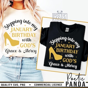 January Birthday Svg, January Birthday Shirt Svg, Stepping to My ...