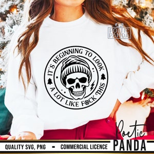 It's Beginning to Look Like F This SVG PNG, Adult Humor Christmas Shirt ...