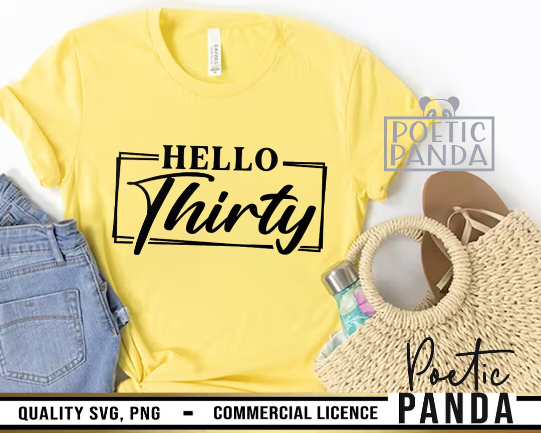 Hello 30 SVG PNG 30 and Fabulous Svg Hello Thirty Svg - Etsy