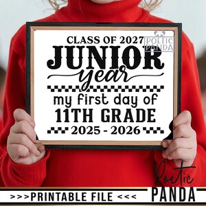 PRINTABLE SIGN Junior Year First Day of 11th Grade 2025-2026 PNG ...