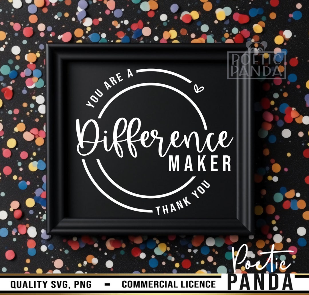 Difference Maker SVG PNG, Thank You Teacher Svg, Teacher Mode on Svg ...