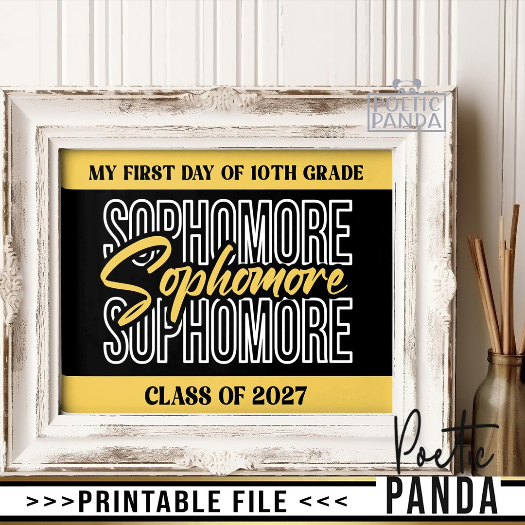 Printable First Day of Sophomore Year Sign, First Day of 10th Grade ...