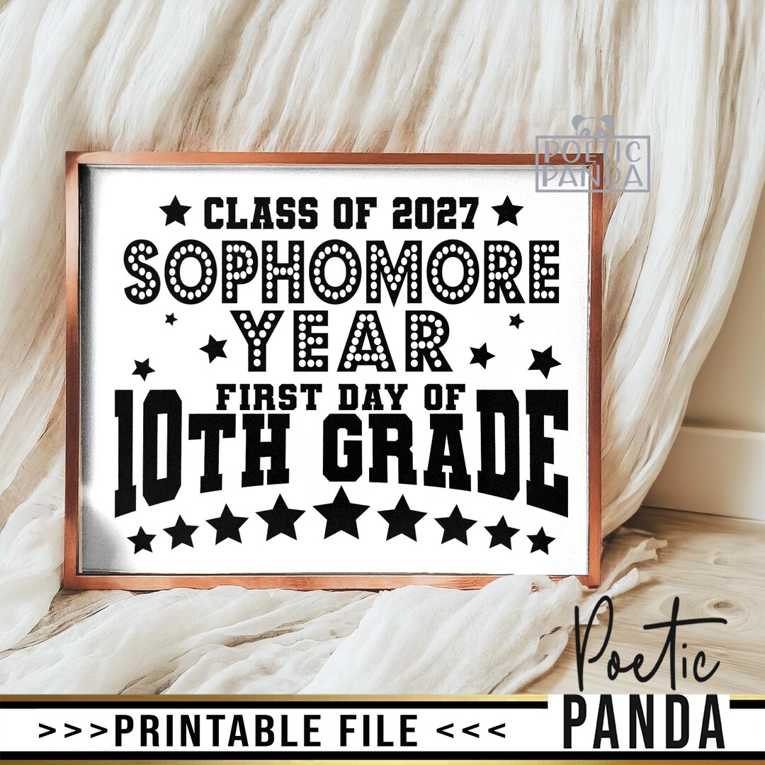 Printable Sophomore Year First Day of 10th Grade Sign, 10th Grade ...