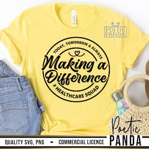 Making A Difference Healthcare Squad SVG PNG, Nurse Squad Svg ...