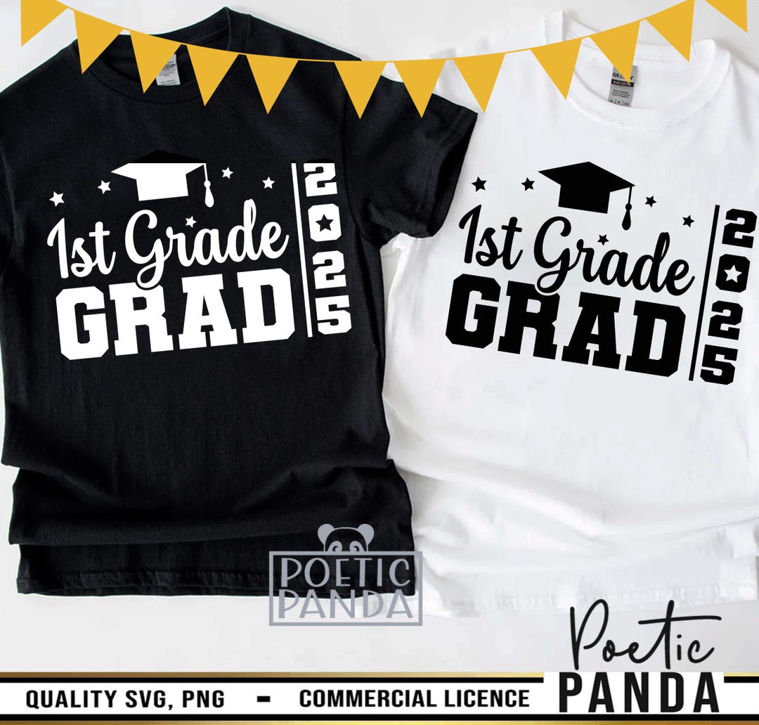 2025 1st Grade Grad SVG PNG, Svg, Last Day of School Svg, 2025 Graduate ...