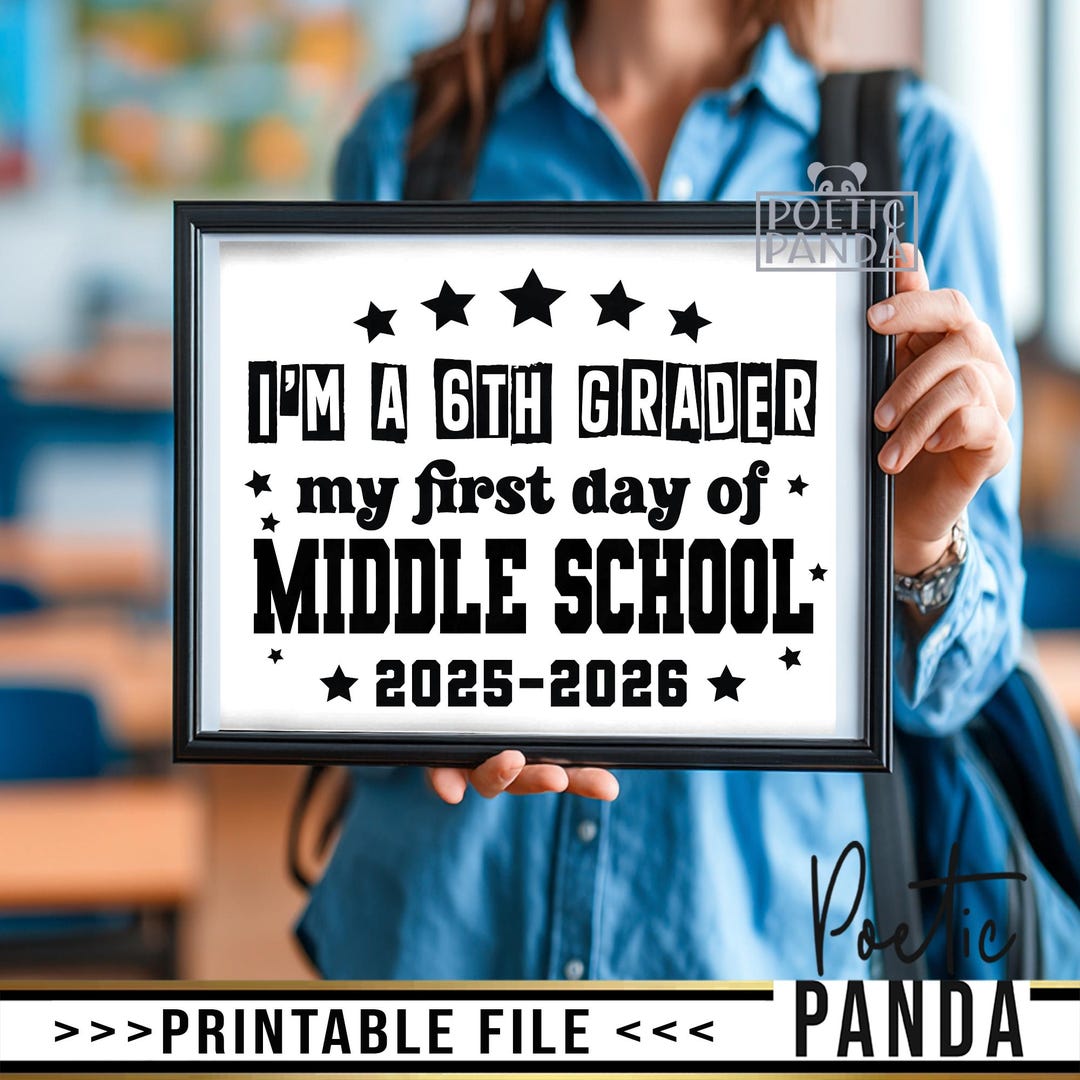 Printable 1st Day of 6th Grade Sign PNG, First Day of Middle School ...