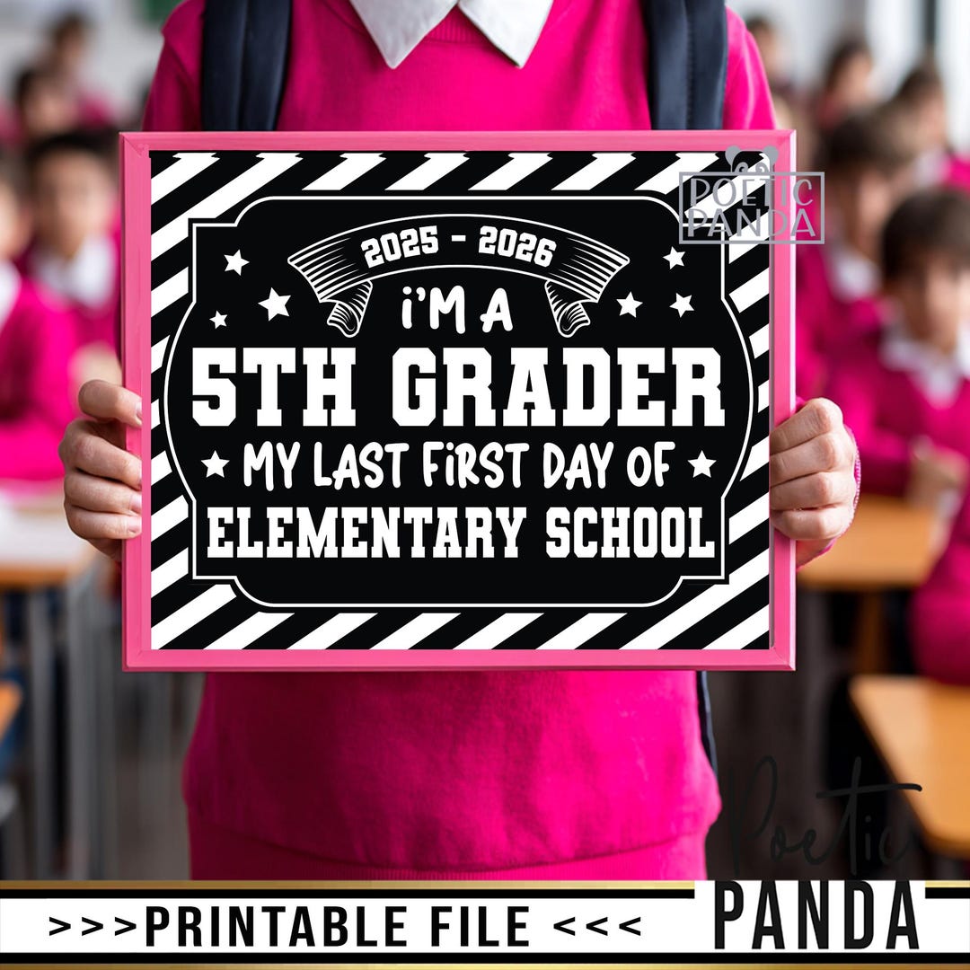 Printable Last 1st Day of Elementary School Sign PNG, 1st Day of 5th ...