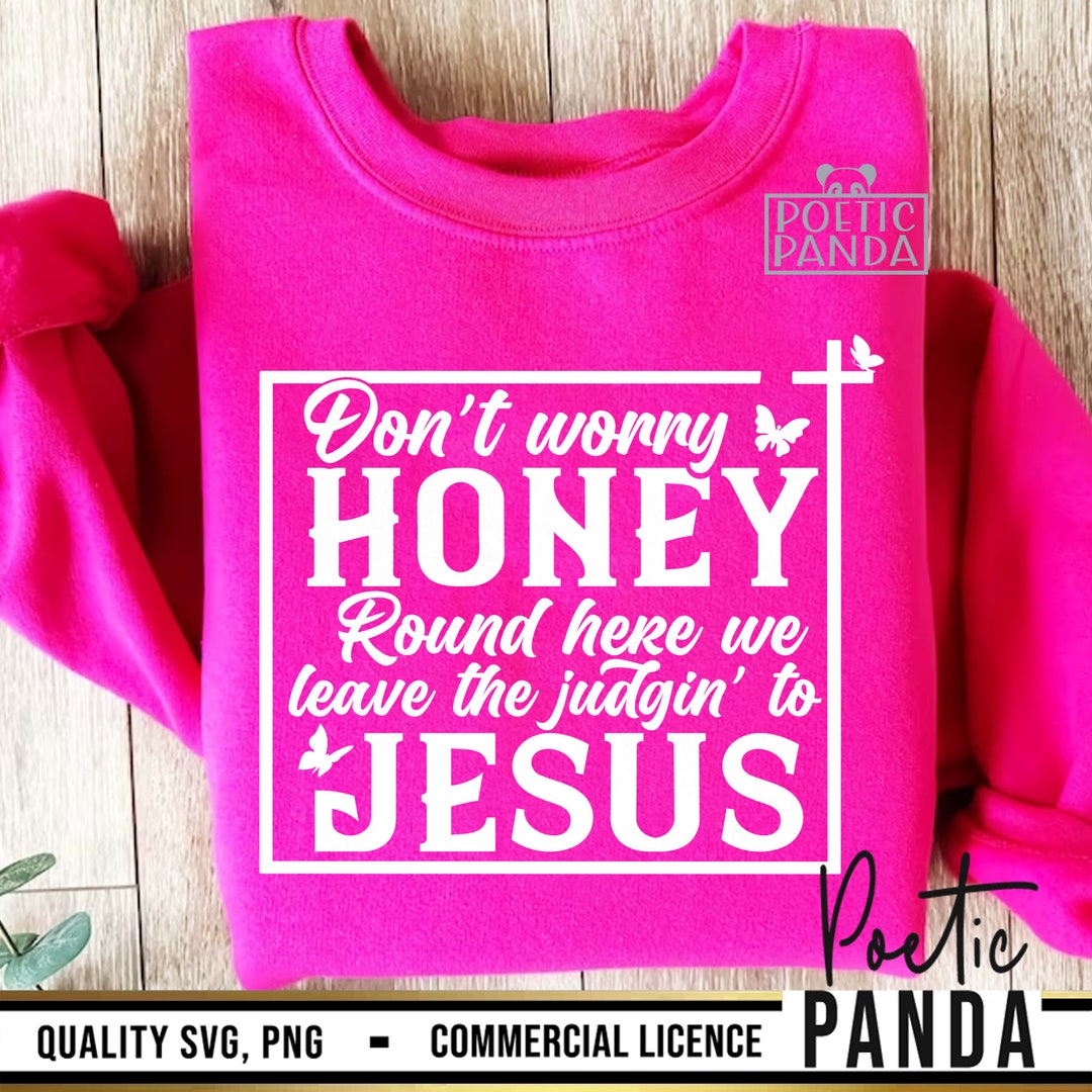 Round Here We Leave the Judging to Jesus SVG PNG, Funny Christian Shirt ...