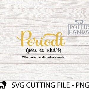 Periodt SVG PNG, Sarcastic Svg, Funny Shirt Svg, Do Not Disturb My ...