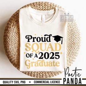 Proud Squad of 2025 Graduate SVG PNG, Class of 2025 Svg, Grad Squad ...