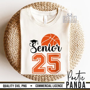 2025 Basketball Senior SVG PNG, Basketball Svg, Class of 2025 Svg ...