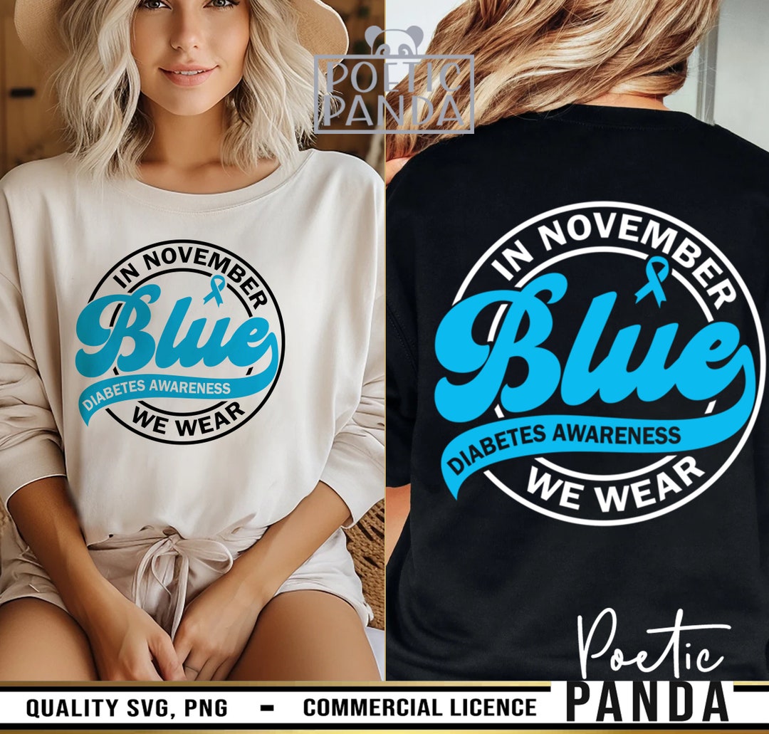 Diabetes Awareness SVG PNG, Type 1 Diabetes Svg, in November We Wear ...