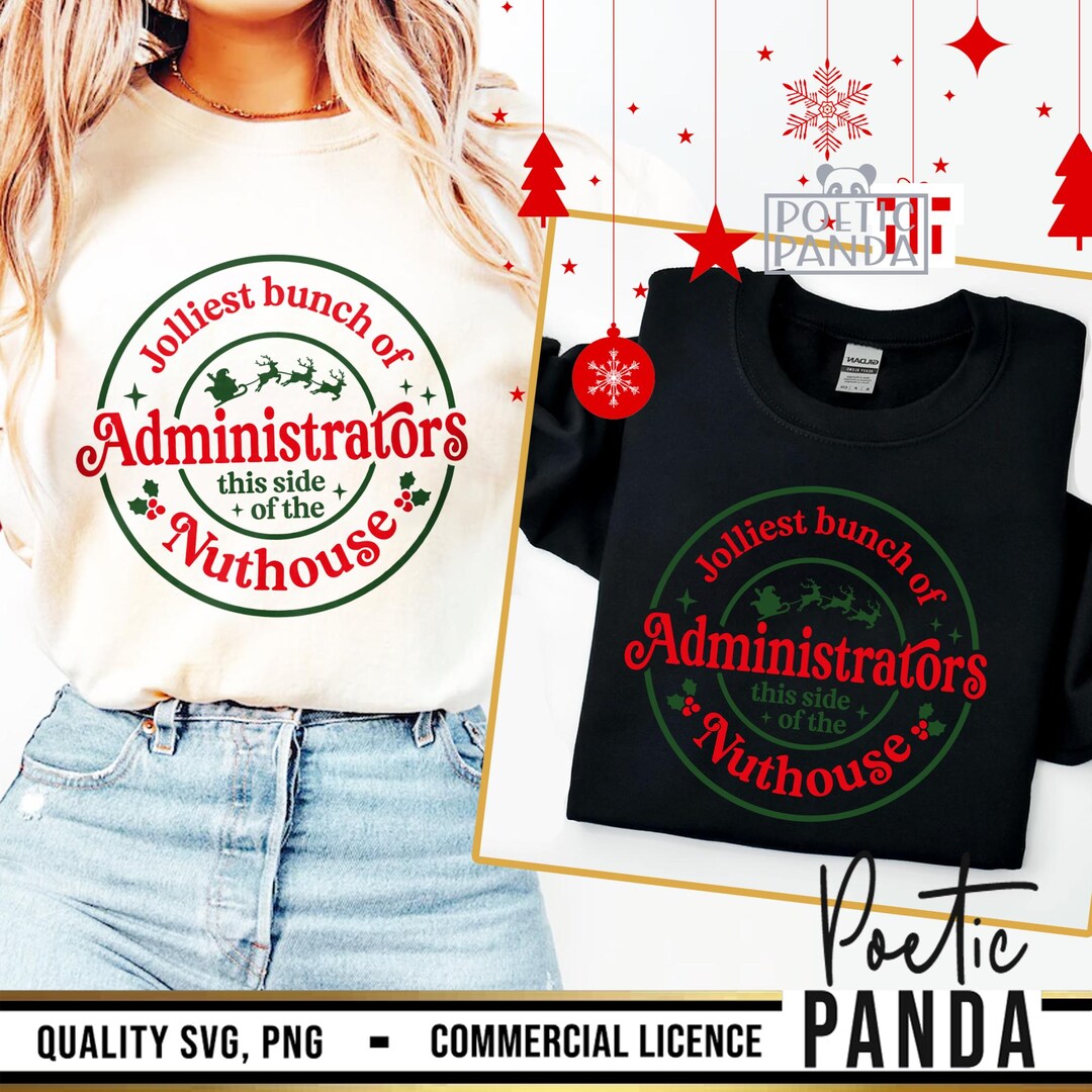 Administrators Christmas SVG PNG, Administrators Xmas Shirts Svg ...