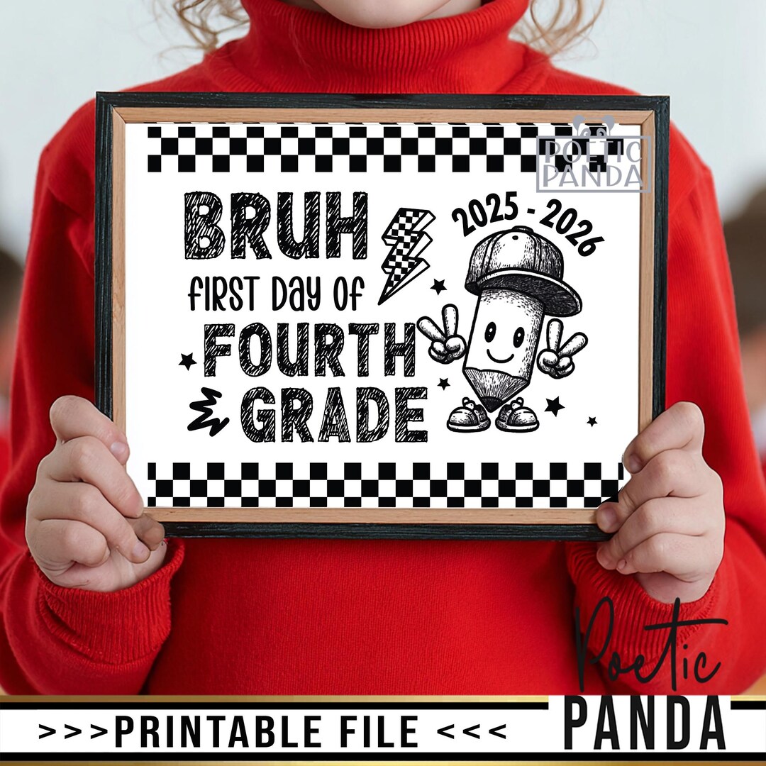 Printable Bruh First Day of 4th Grade Sign, Bruh 1st Day of 4th Grade ...