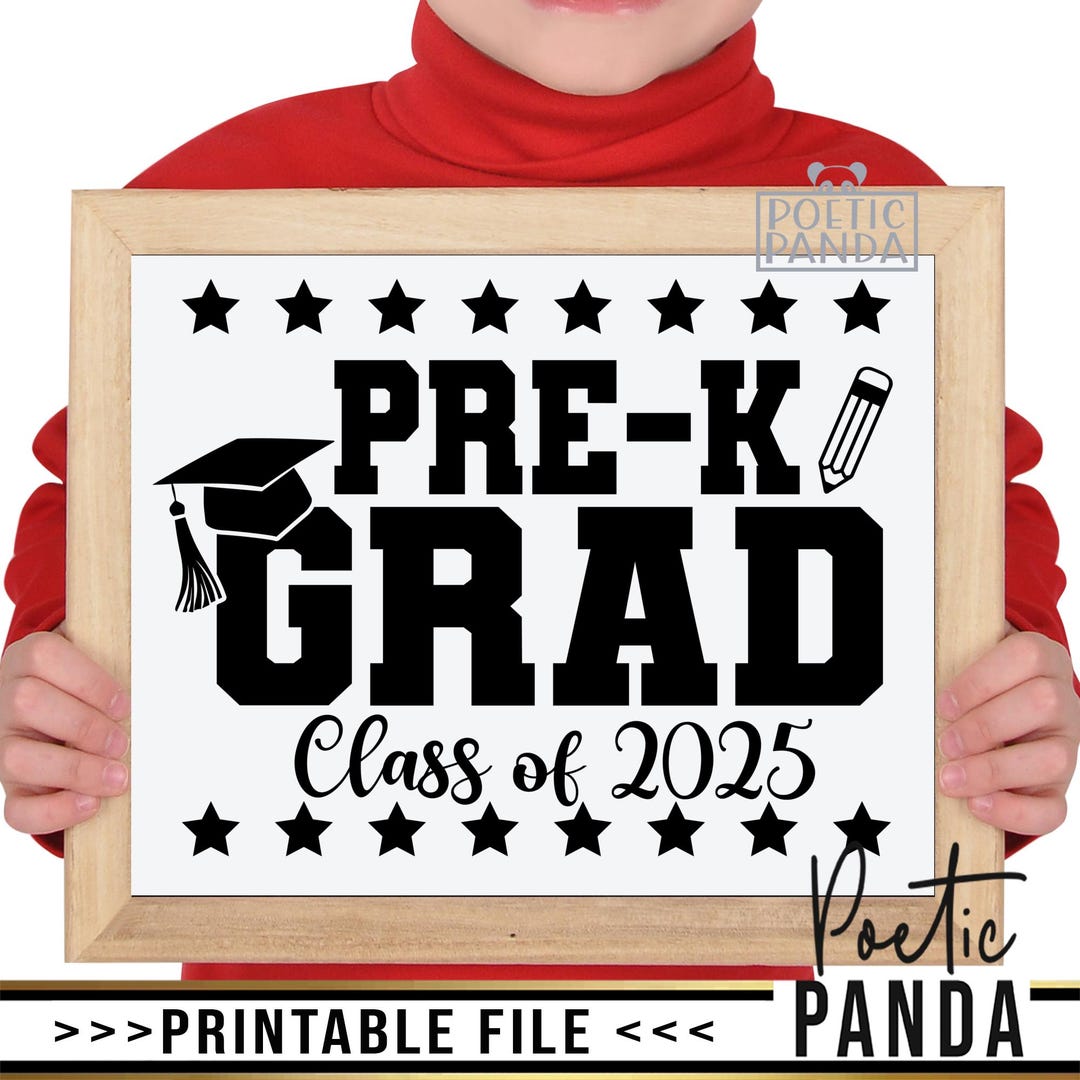 2025 Preschool Graduate Sign, Prek Graduation Sigh, Last Day of ...