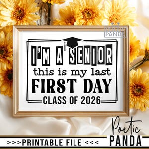 Printable I'm A Senior Year Sign PNG, Last First Day of High School ...