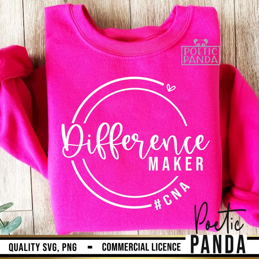 CNA Difference Maker SVG PNG, Certified Nursing Assisntant Svg, Gift to ...