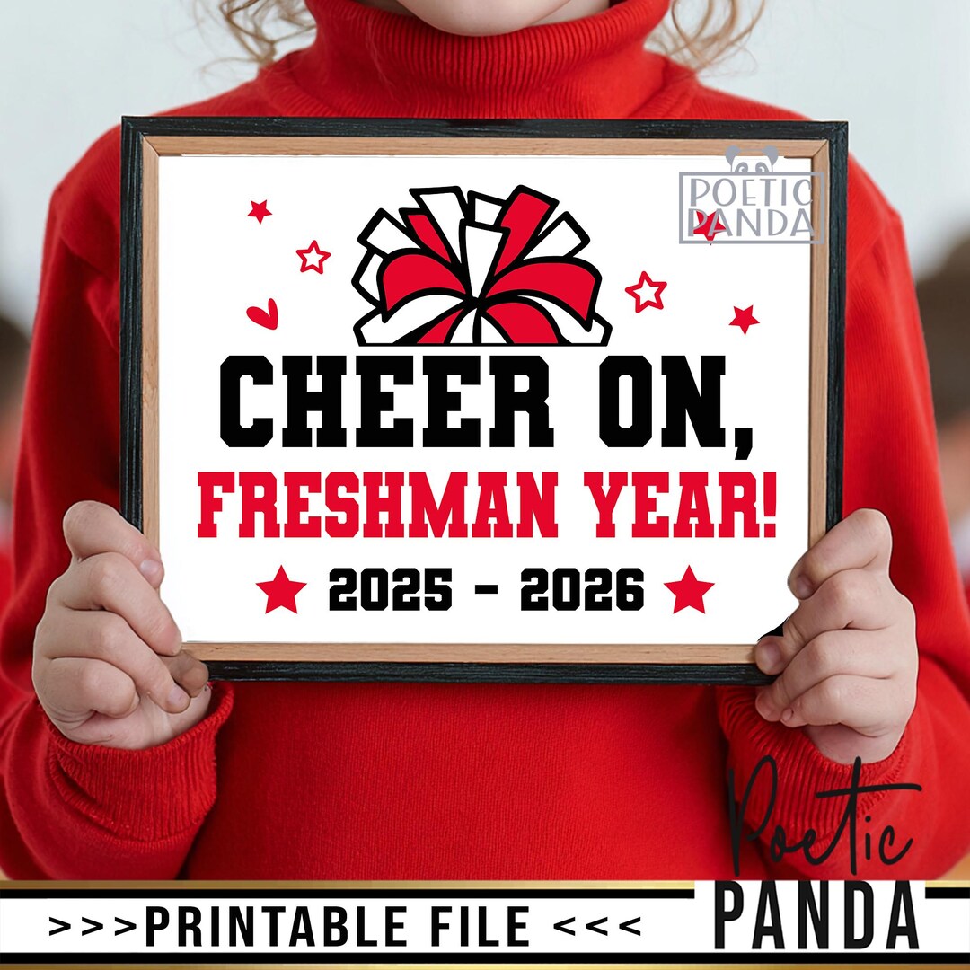 Printable Freshman Year Sign PNG, Cheer on Freshman Year Printable Sign ...