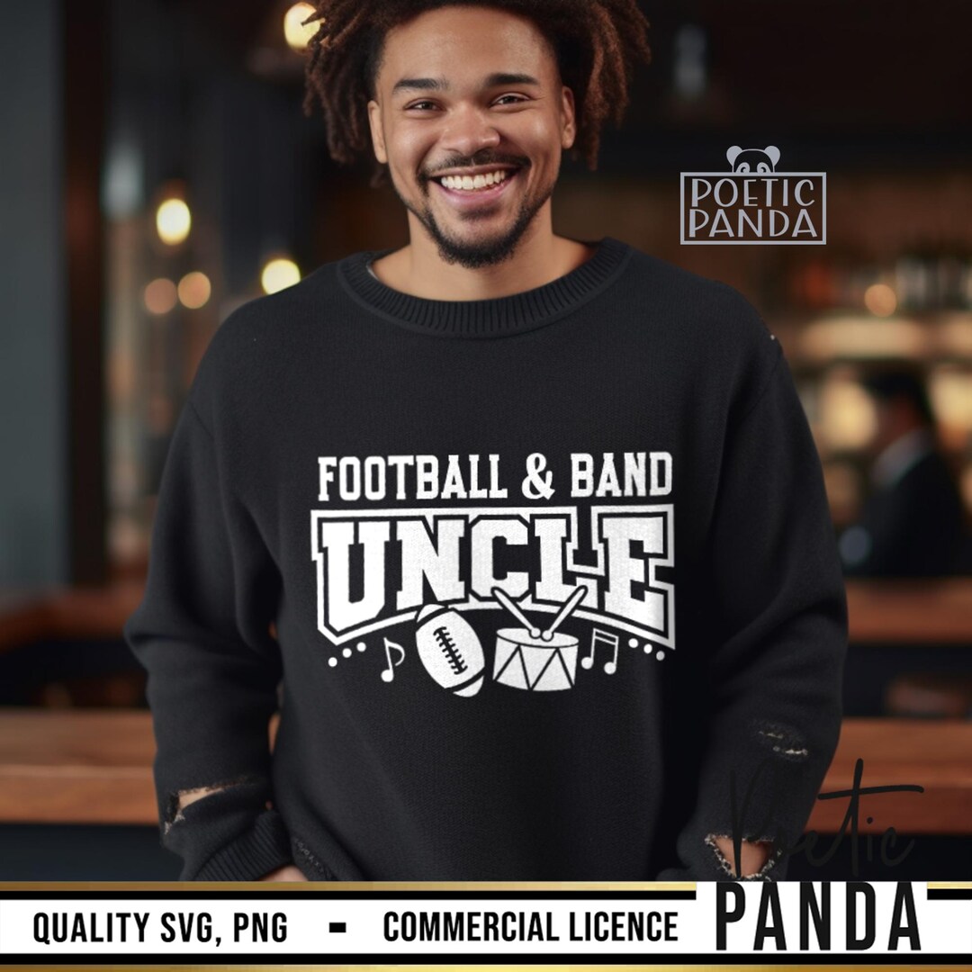 Football and Band Uncle SVG PNG, Marching Band Uncle Svg, Band Uncle ...