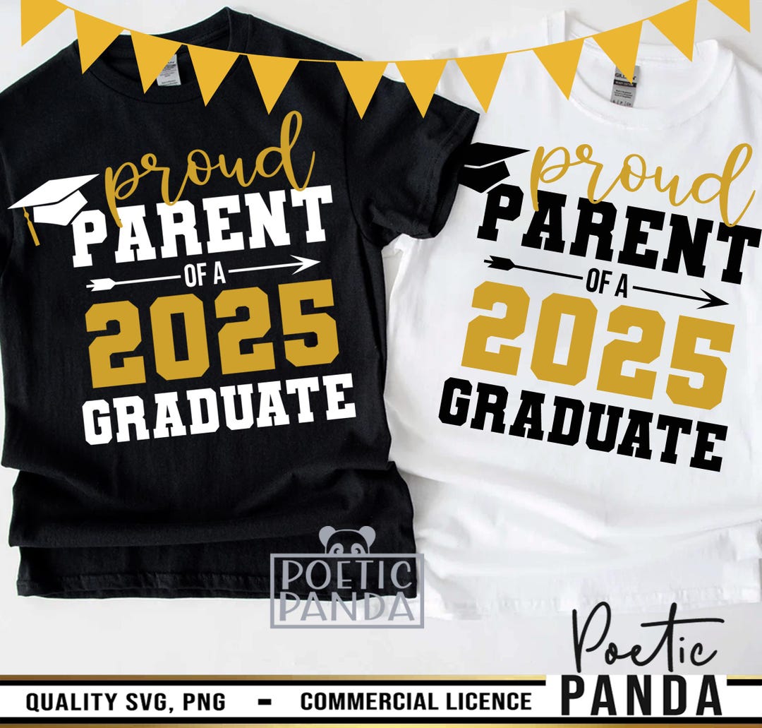 Proud Parent of 2025 Graduate SVG PNG, Graduation 2025 Svg, Senior 2025 ...