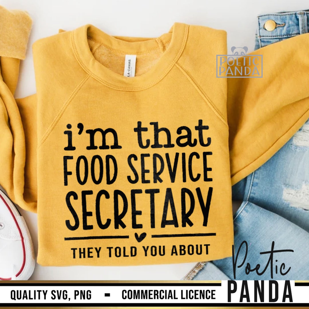 Food Service Secretary SVG PNG, Food Service Secretary Shirt Sv, Funny ...
