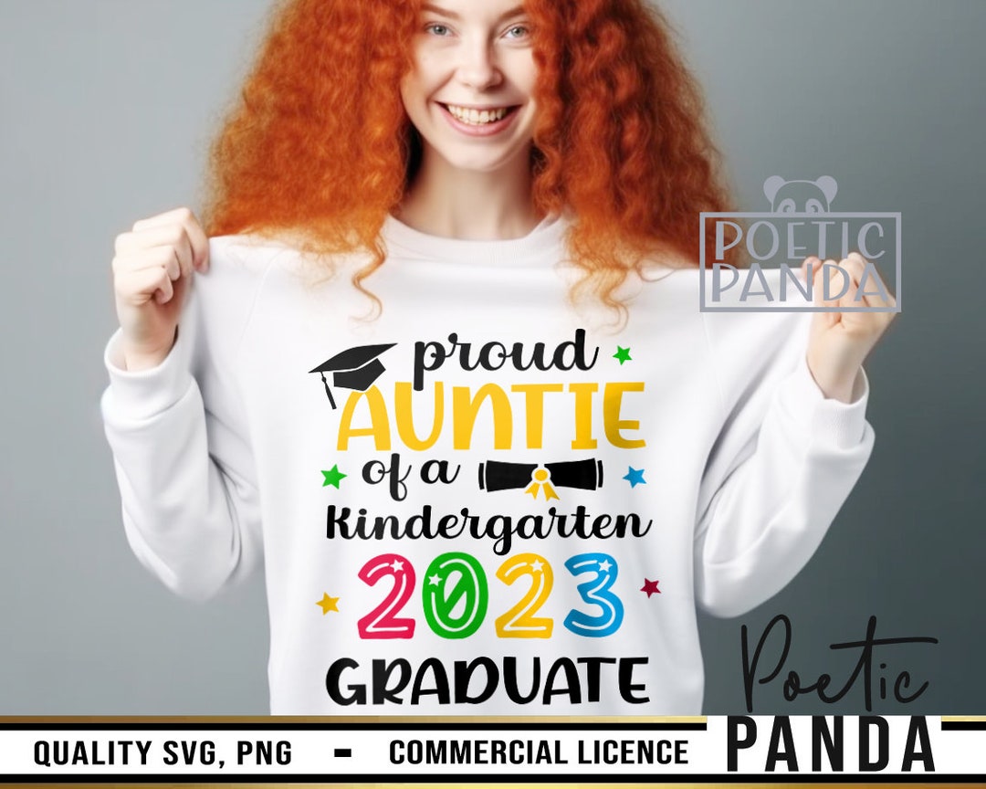 Proud Auntie of Kindergarten 2023 Graduate SVG PNG, Class of 2023 Svg ...