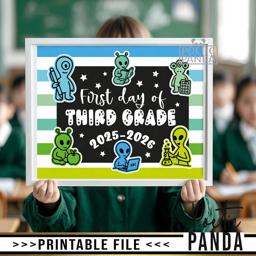 Printable 1st Day of 3rd Grade Sign PNG, Aliens Third Grade First Day ...