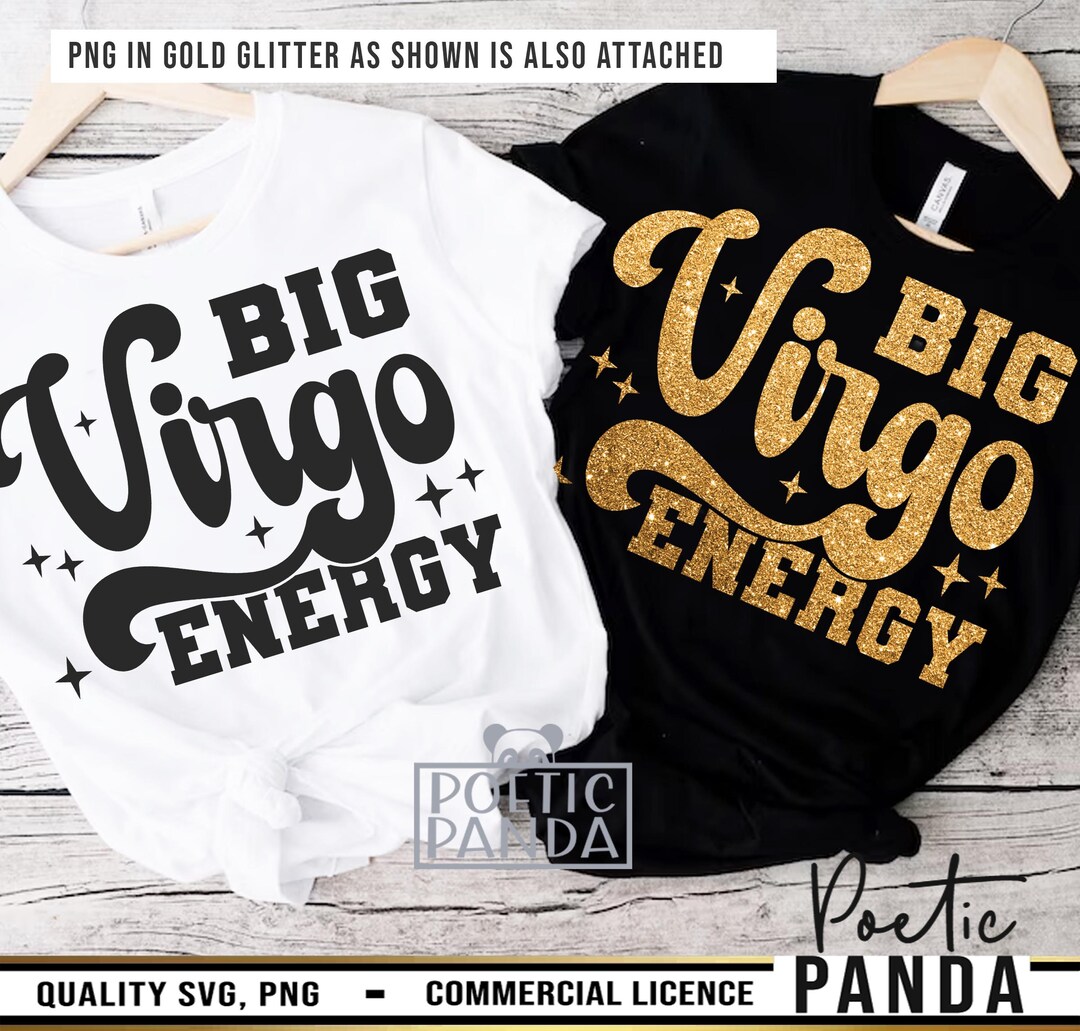 Big Virgo Energy SVG PNG, Virgo Birthday Svg, Virgo Zodiac Sign Svg ...