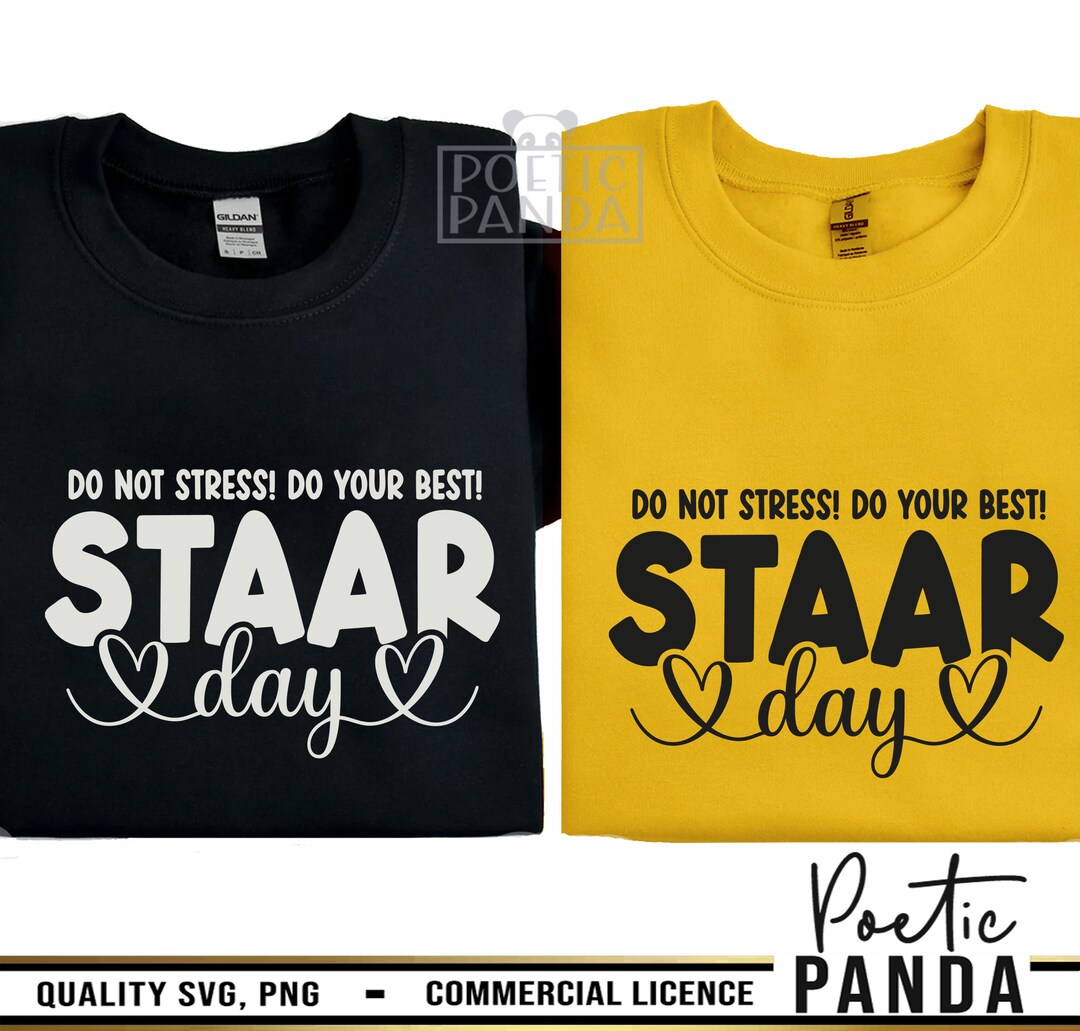 Staar Day Svg Png State Testing Png Test Day Teacher Shirt Svg