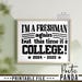 Printable College Freshman Sign 2024, First Day of College Photo Prop ...