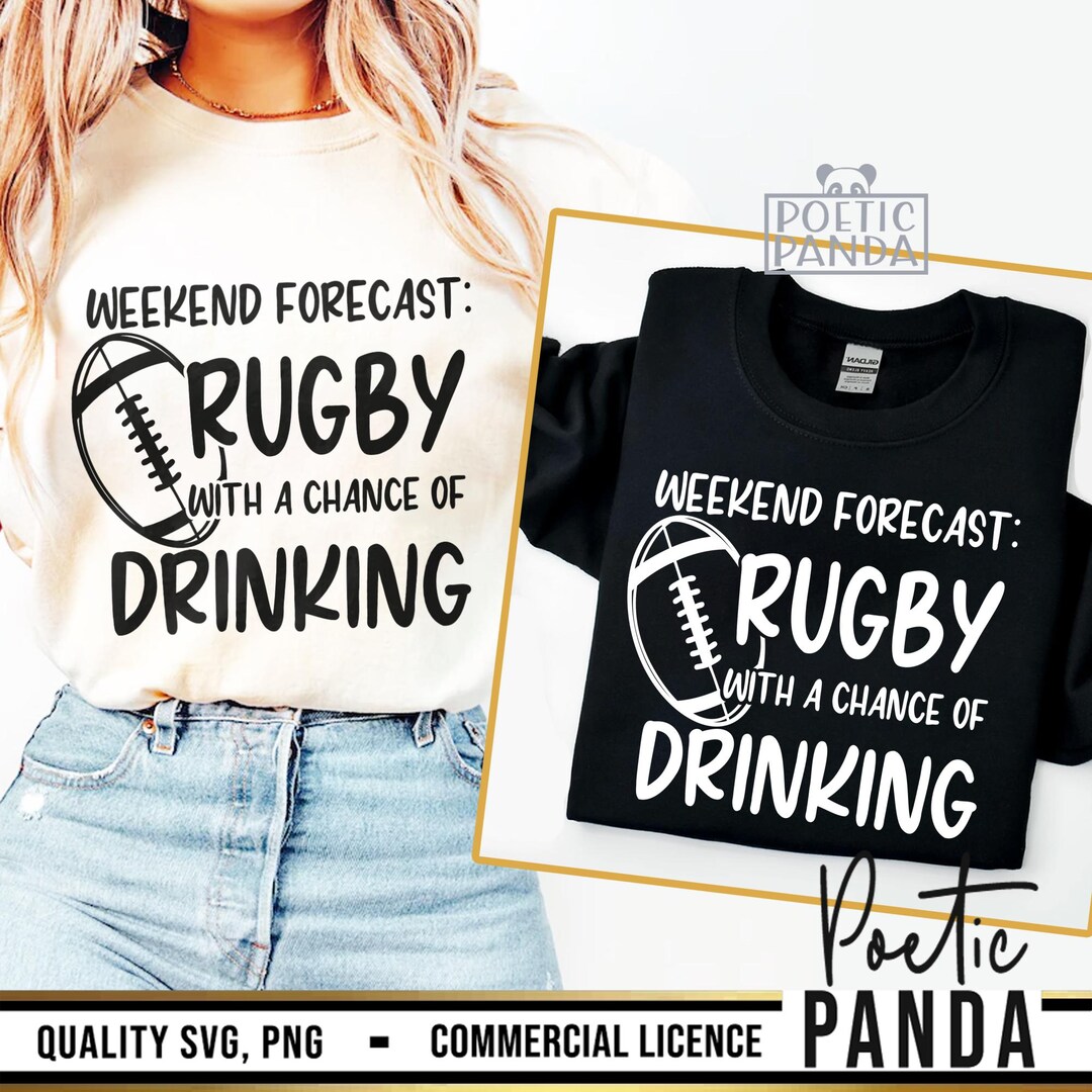 Funny Rugby SVG PNG, Rugby With A Chance of Drinking Svg, Rugby Shirt ...