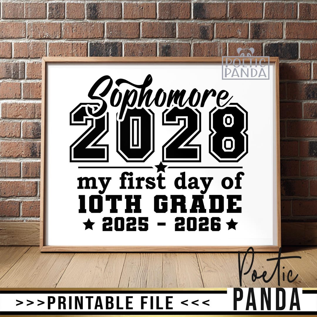 Printable Sign Sophomore Year PNG, First Day of Sophomore Year 2028 ...