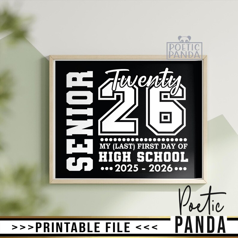 Printable Sign First Day of Senior Year PNG, Digital Download, Last ...
