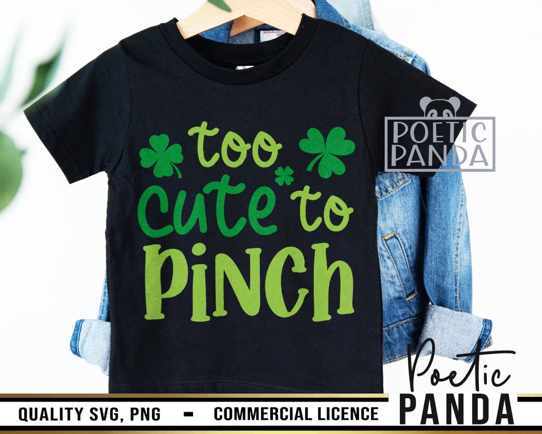 Too Cute to Pinch SVG PNG, St Pattys Day Svg, Shamrock Svg, Pinch Proof ...