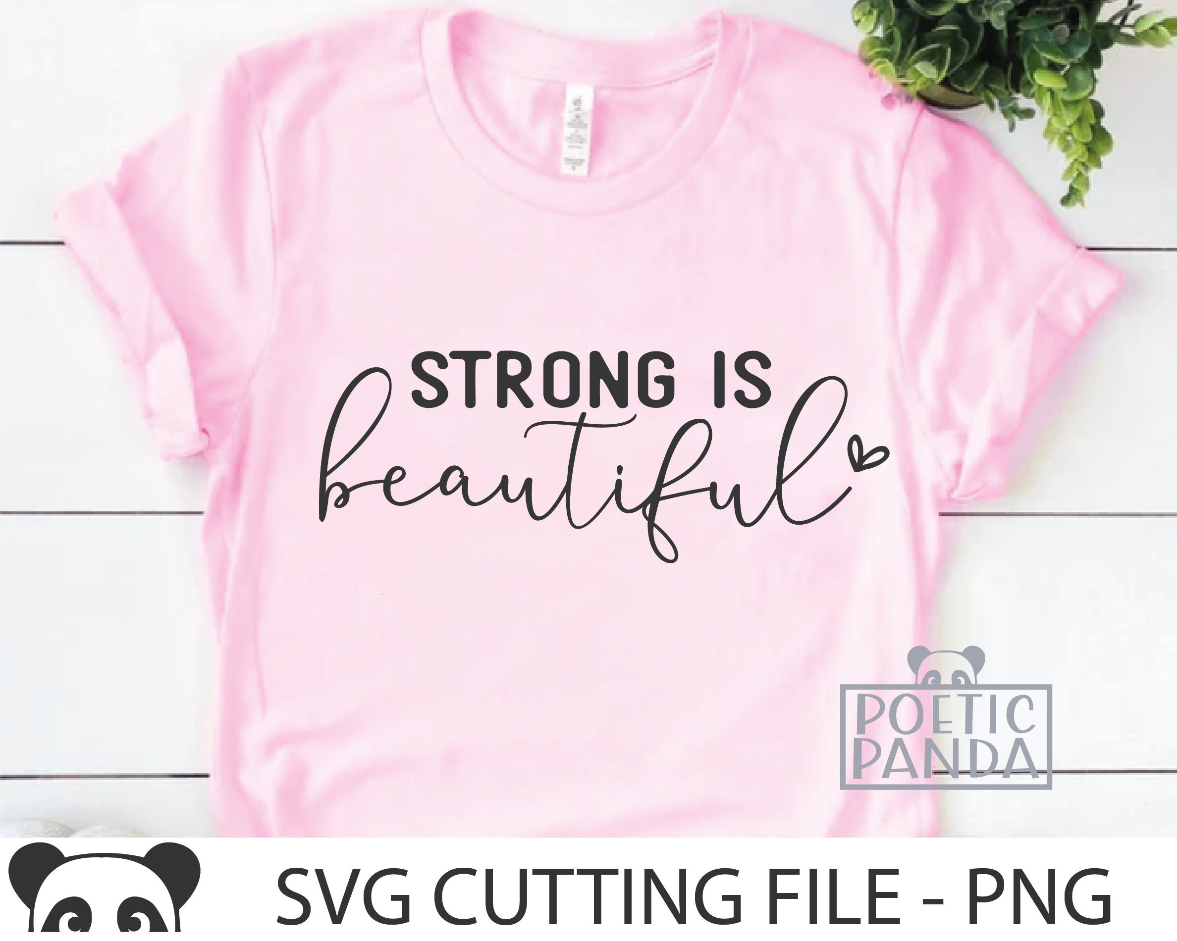 Strong is Beautiful SVG PNG Motivational SVG Inspirational | Etsy