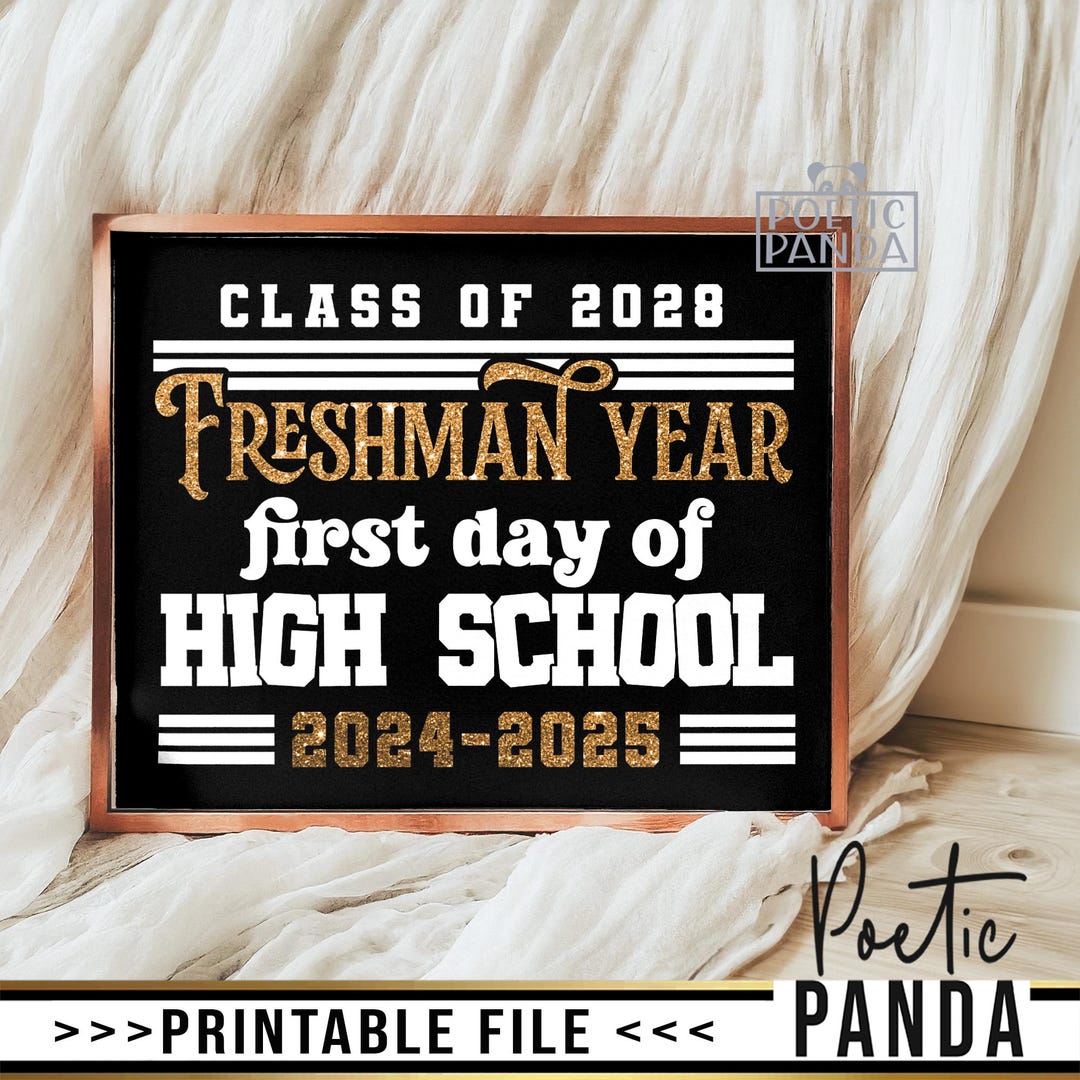 Printable First Day of High School PNG JPEG, Class of 2028 Freshman ...