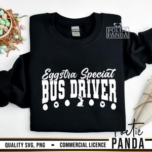 Bus Driver Easter SVG PNG, Eggstra Special Bus Driver Svg, Easter Bus ...