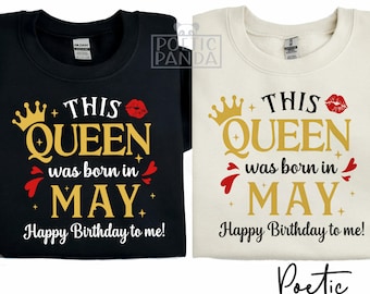 Queens Are Born in May, May Birthday Queen Shirt Svg, May Birthday Svg ...