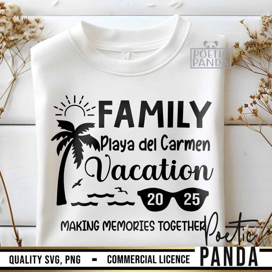 2025 Playa Del Carmen Family Vacation SVG PNG, Playa Del Carmen Svg ...