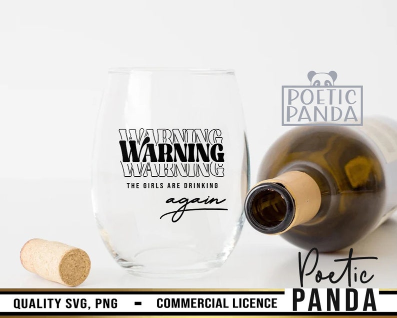 Warning the Girls Are Drinking Again SVG PNG, Girls Drinking Svg, Girls ...