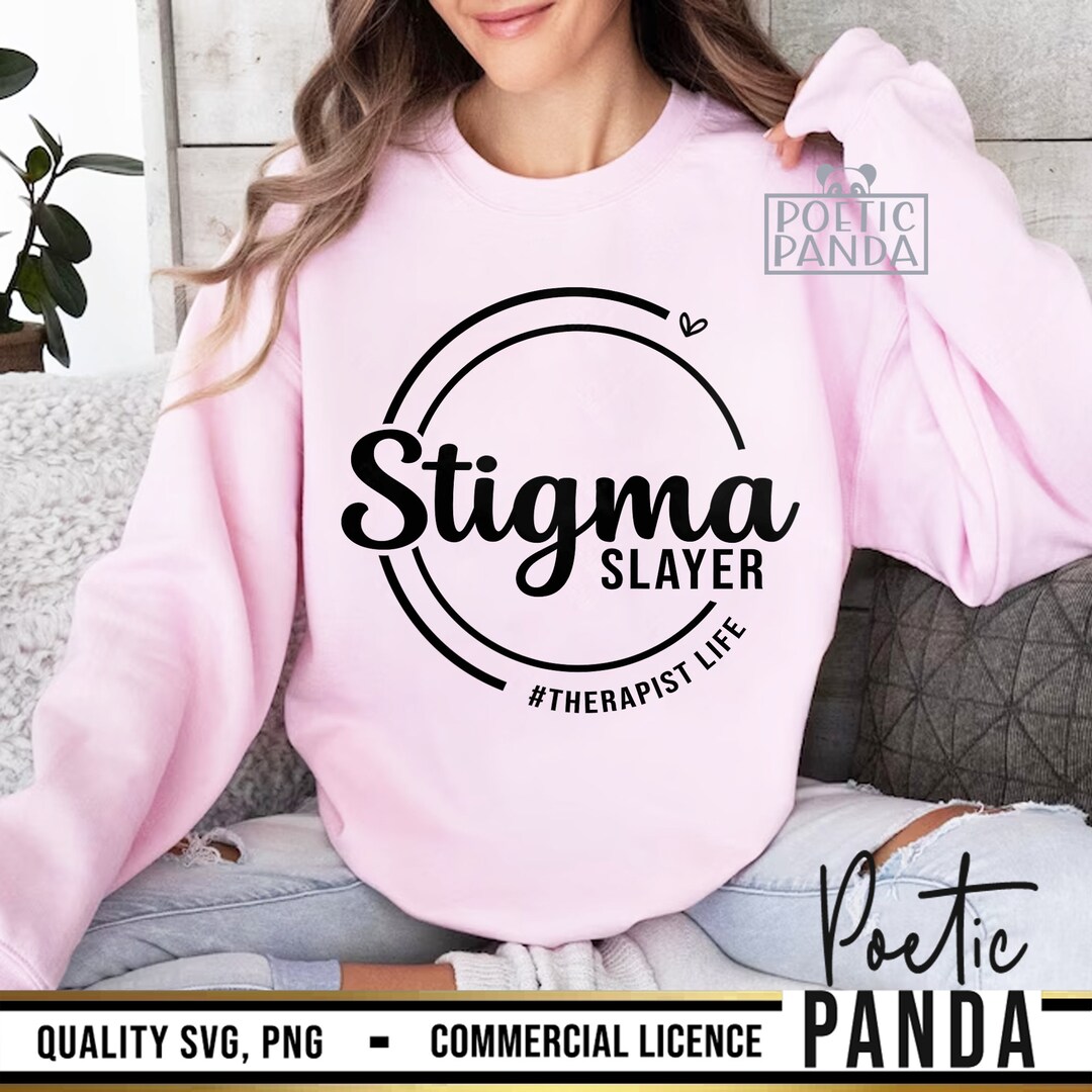 Stigma Slayer SVG PNG, Therapist Svg, Mental Health Svg, Mental ...