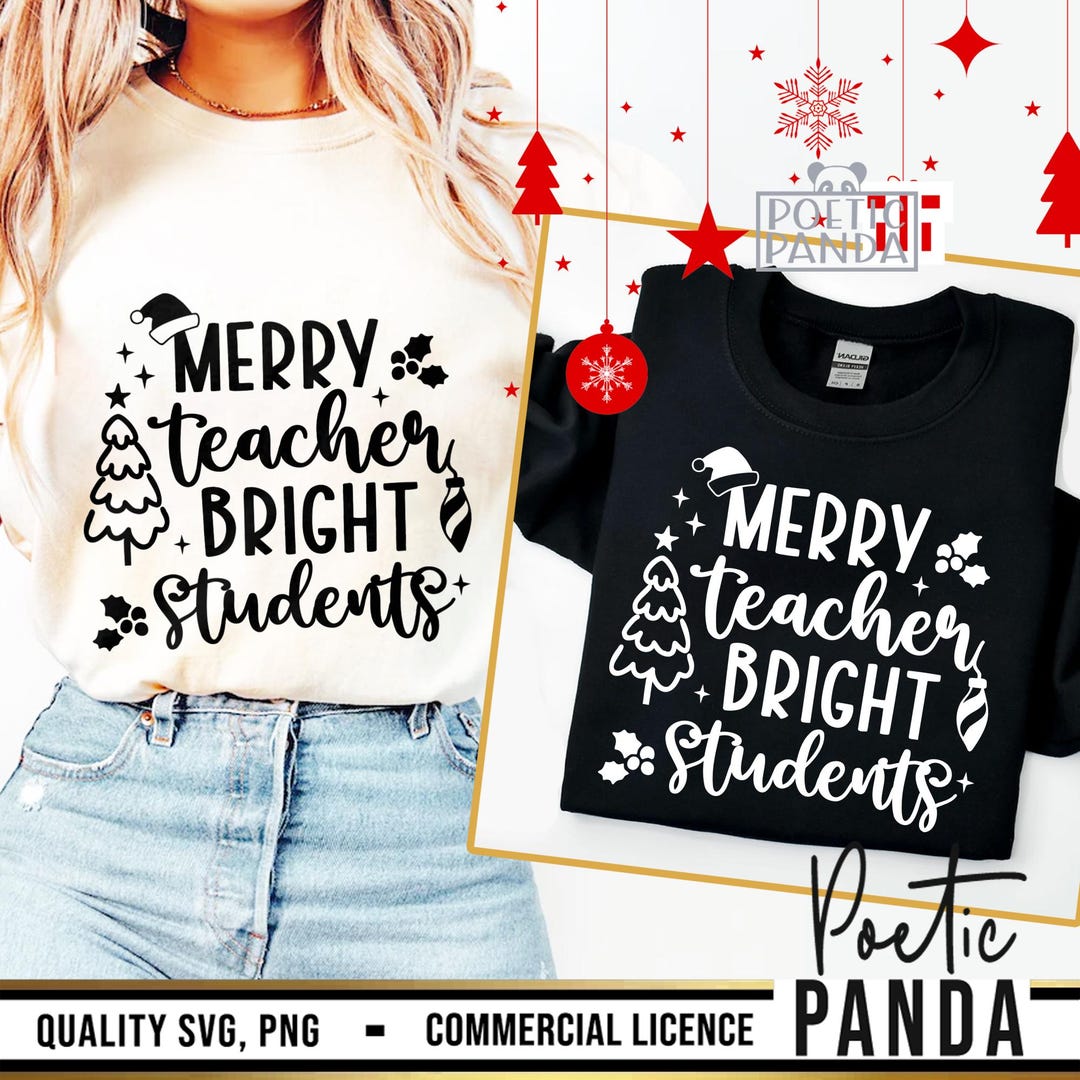 Merry Teacher Bright Students SVG PNG, Funny Teacher Christmas Holiday ...